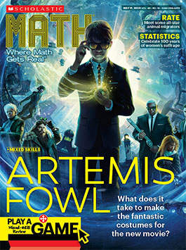 May 11, 2020 issue | Scholastic MATH magazine